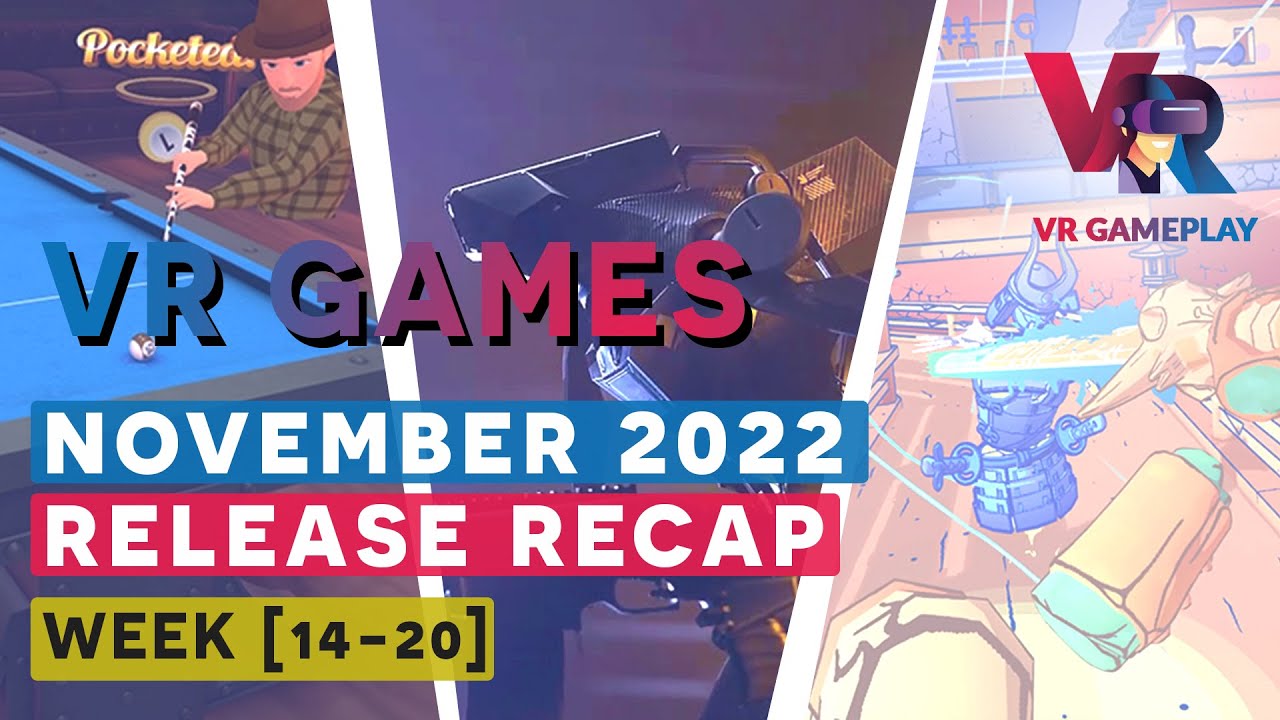 New VR Games & Releases November 2022 [ WEEK 14-20] | Most interesting ...