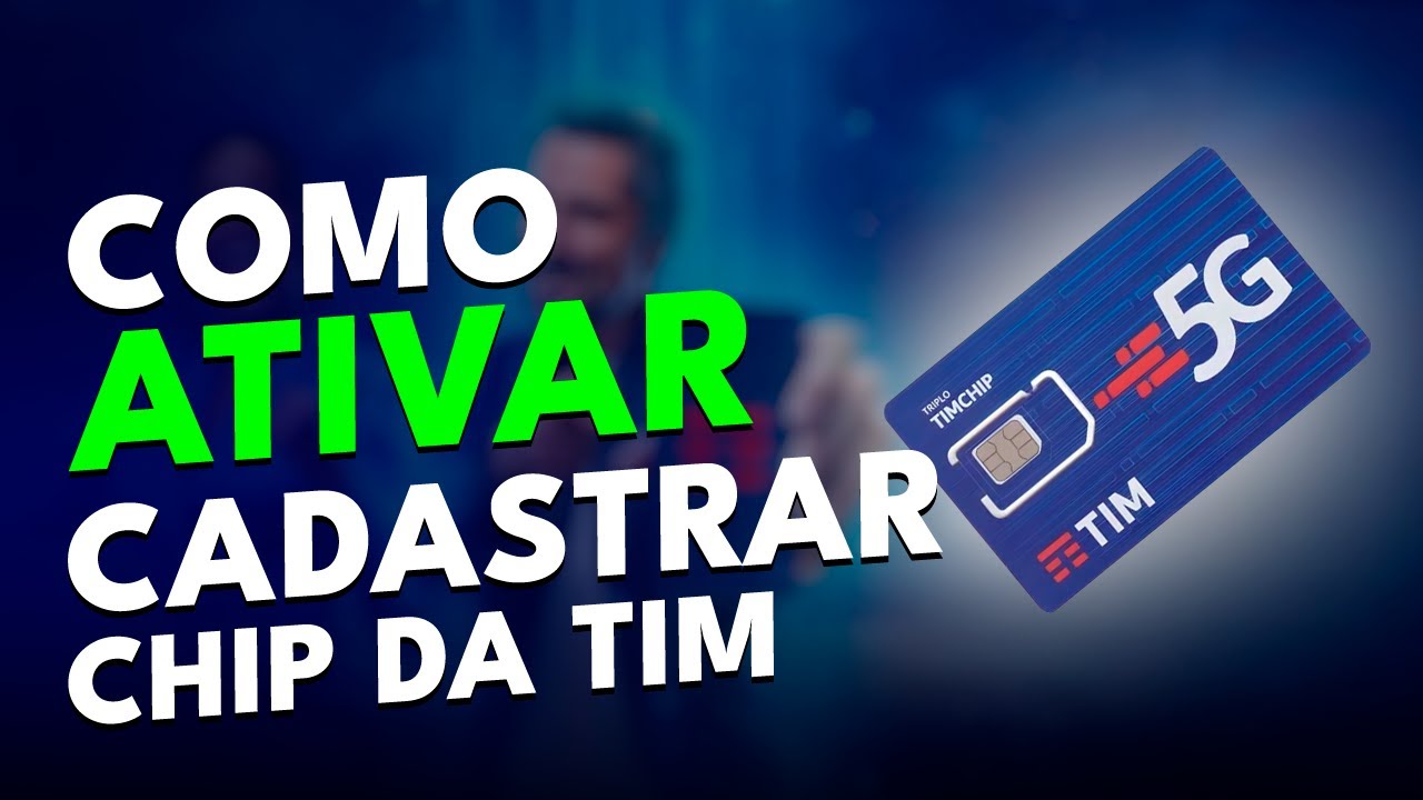 Como ATIVAR e CADASTRAR um CHIP TIM (passo a passo) em 2025! - YouTube
