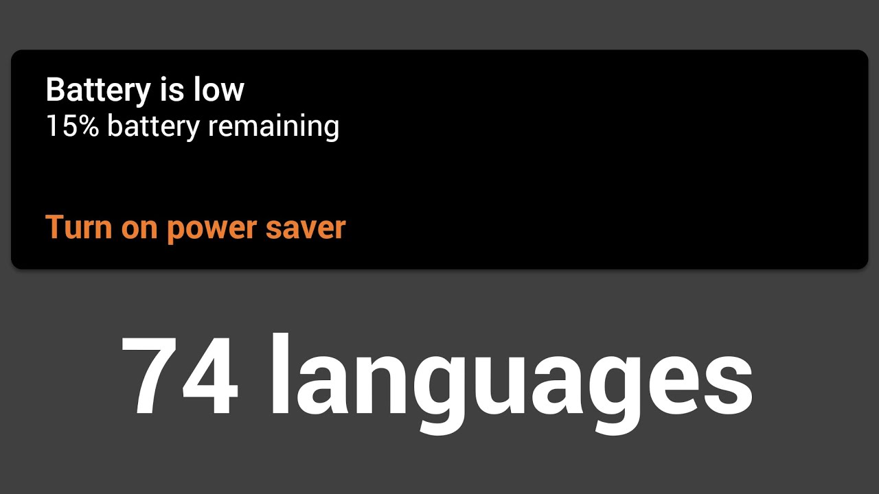 Android 10's battery low message (IN 74 LANGUAGES) - YouTube