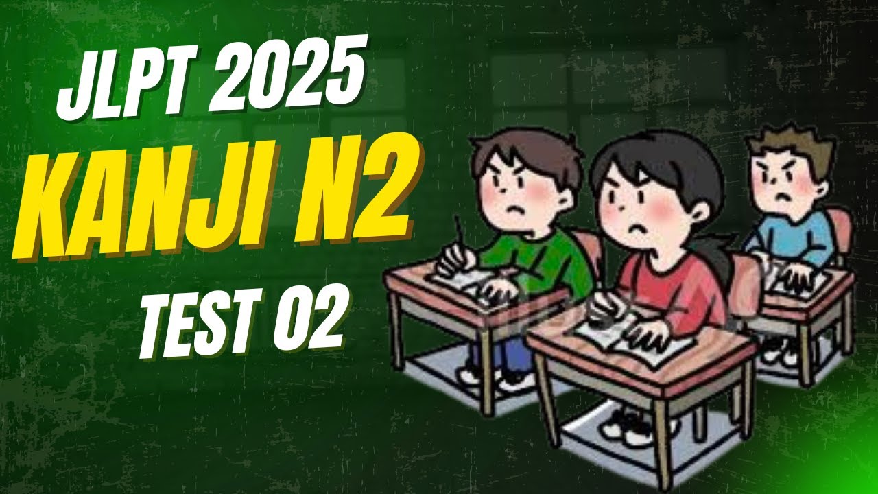 JLPT N2 KANJI TEST #02 - Kanji Questions to Prepare for JLPT - YouTube