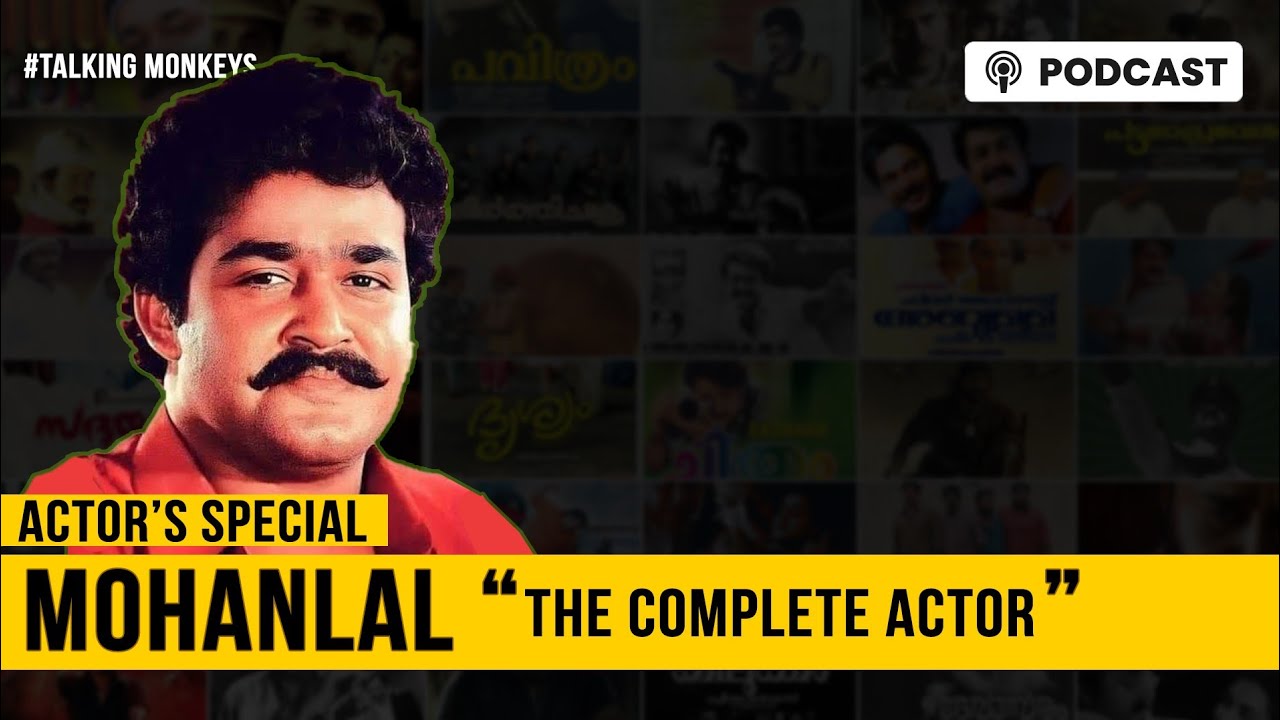 MOHANLAL : The Complete Actor | Actor's Special | Talking Monkeys ...
