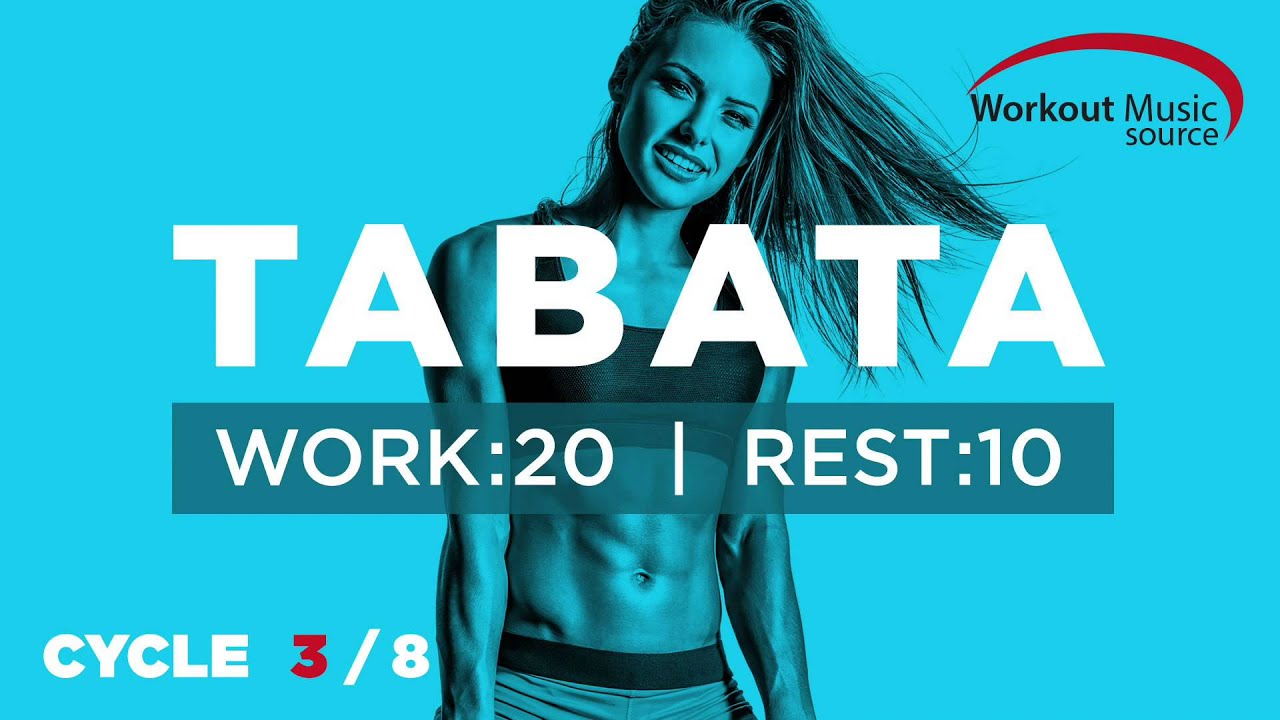 Workout Music Source // TABATA Cycle 3/8 With Vocal Cues (Work: 20 Secs ...