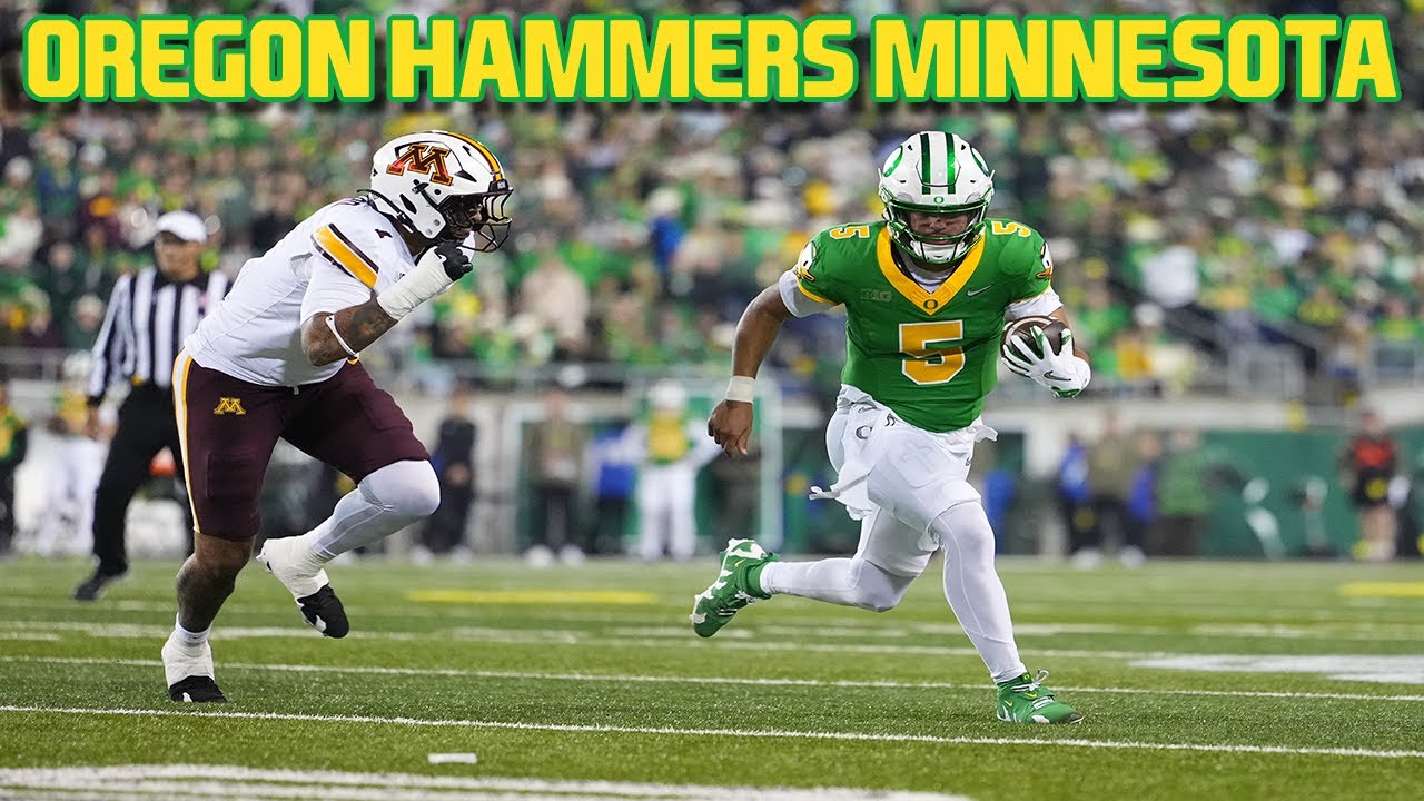 Oregon Hammers Minnesota As The Ducks Offense Fires On All Cylinders ...