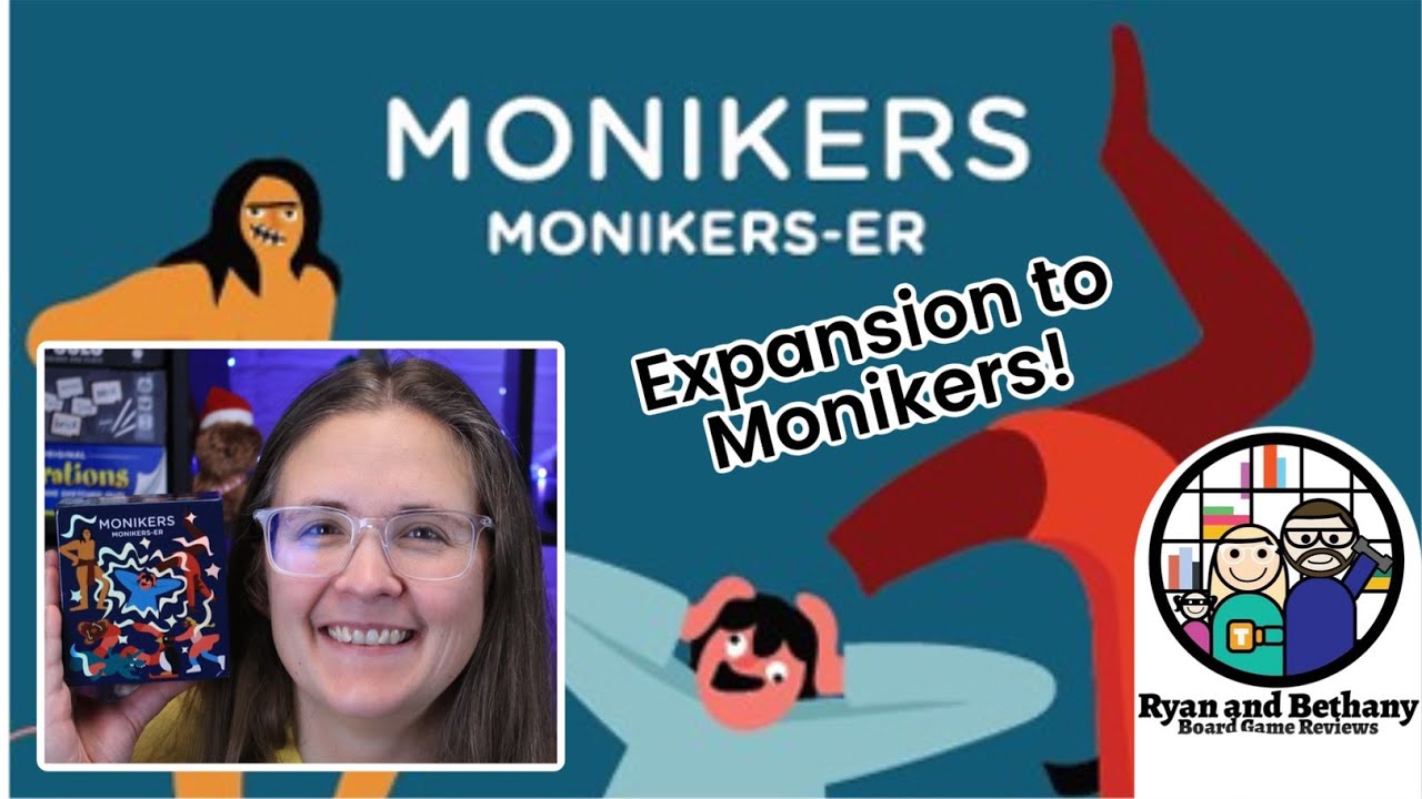 MONIKERS-ER! A Stand-Alone Expansion to Monikers - YouTube