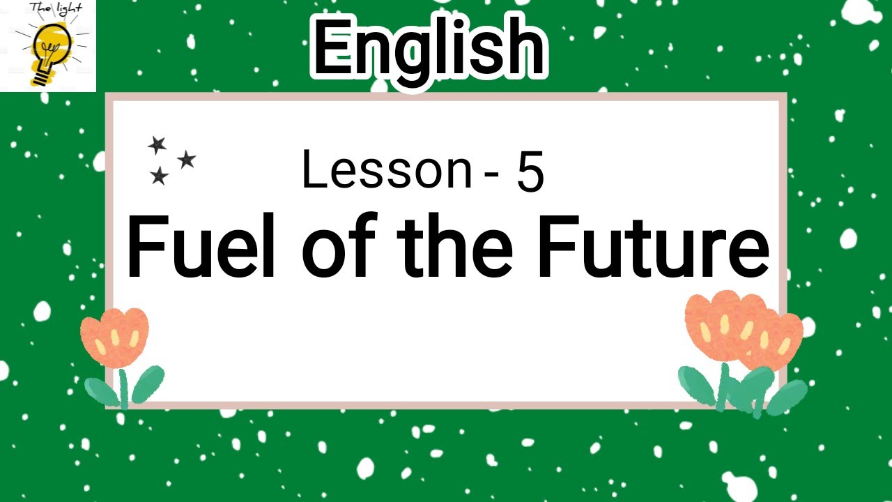 NIOS Class 12 ENGLISH 302 Chapter 5 Fuel Of The Future YouTube nios-class-12-english-302-chapter-5-fuel-of-the-future-youtube