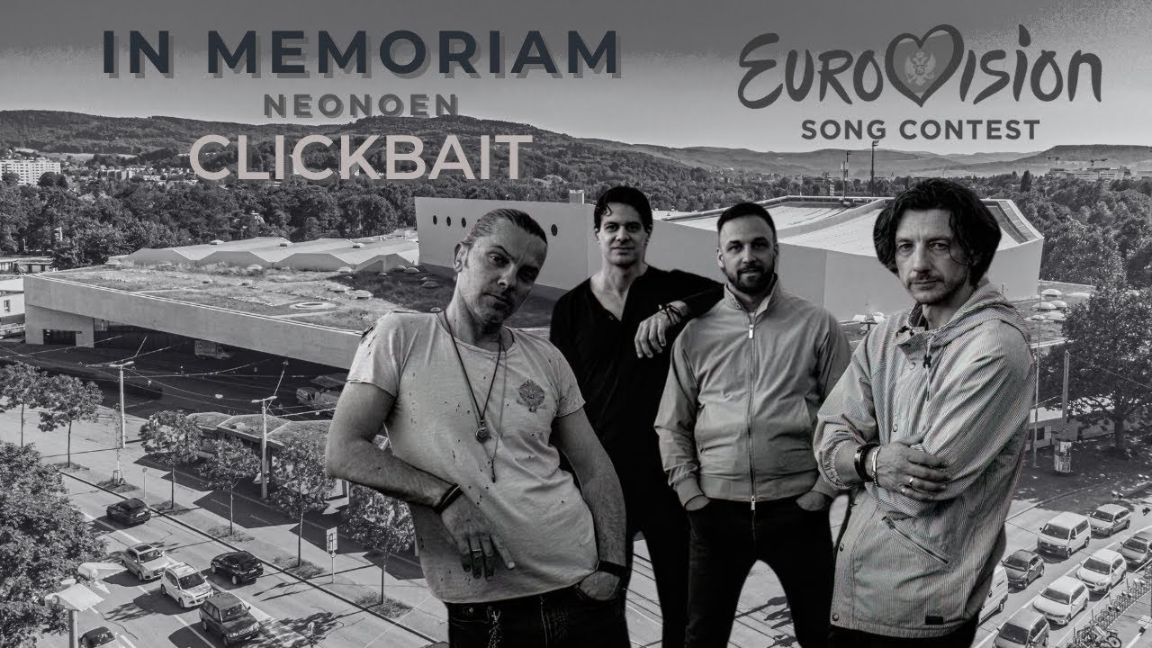 Eurovision In Memoriam: NeonoeN - "Clickbait" (Montenegro 2025) - YouTube