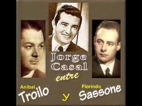 ANIBAL TROILO / FLORINDO SASSONE - JORGE CASAL - DEL SUBURBIO / MI ...