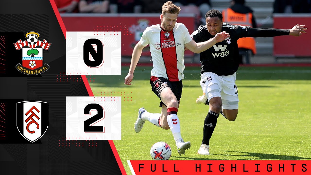EXTENDED HIGHLIGHTS: Southampton 0-2 Fulham | Premier League - YouTube