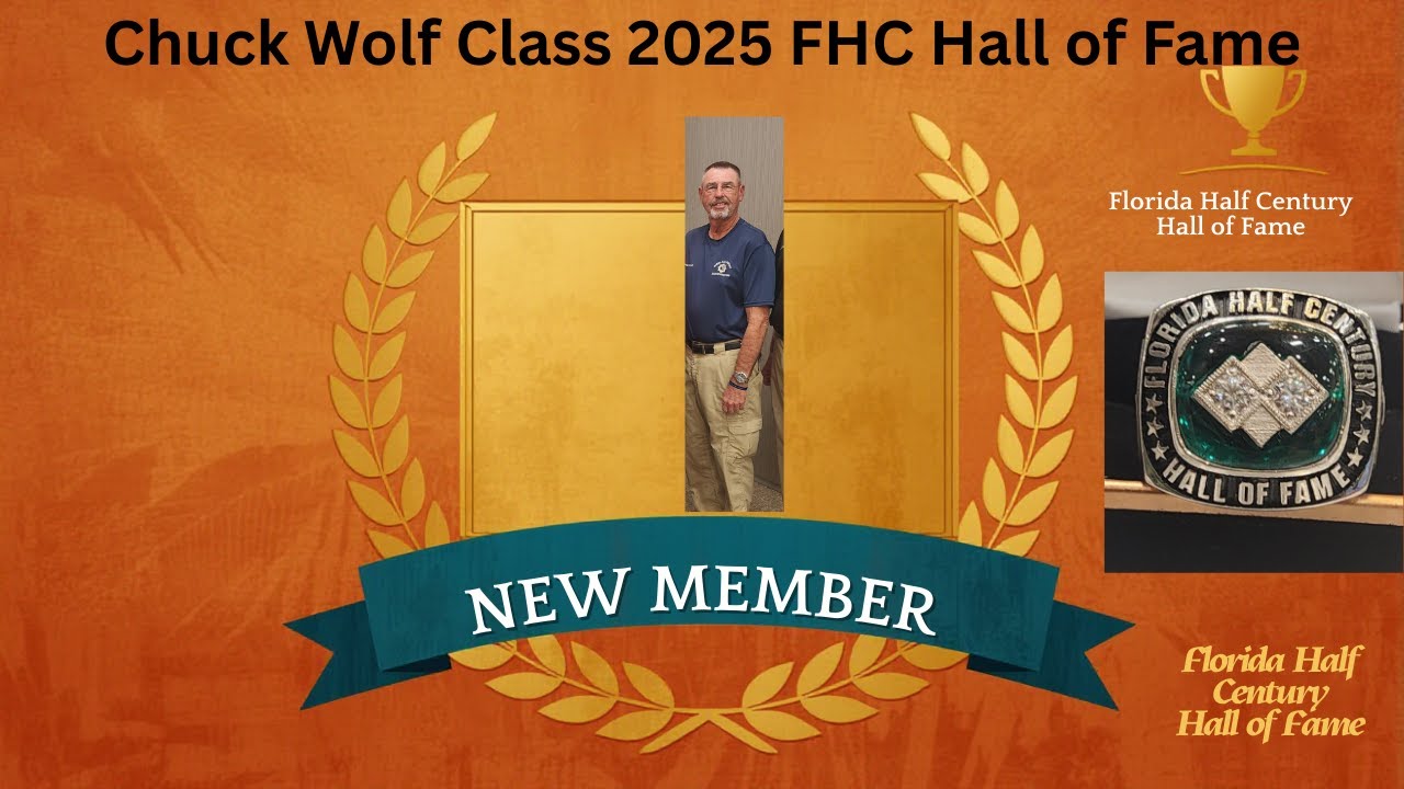 Chuck Wolf Florida Half Century class of 2025 Hall of Fame - YouTube