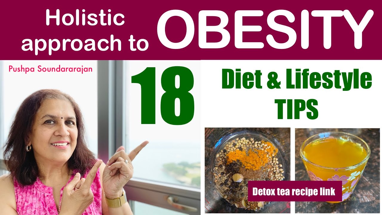 OBESITY: Holistic approach with 18 TIPS - YouTube