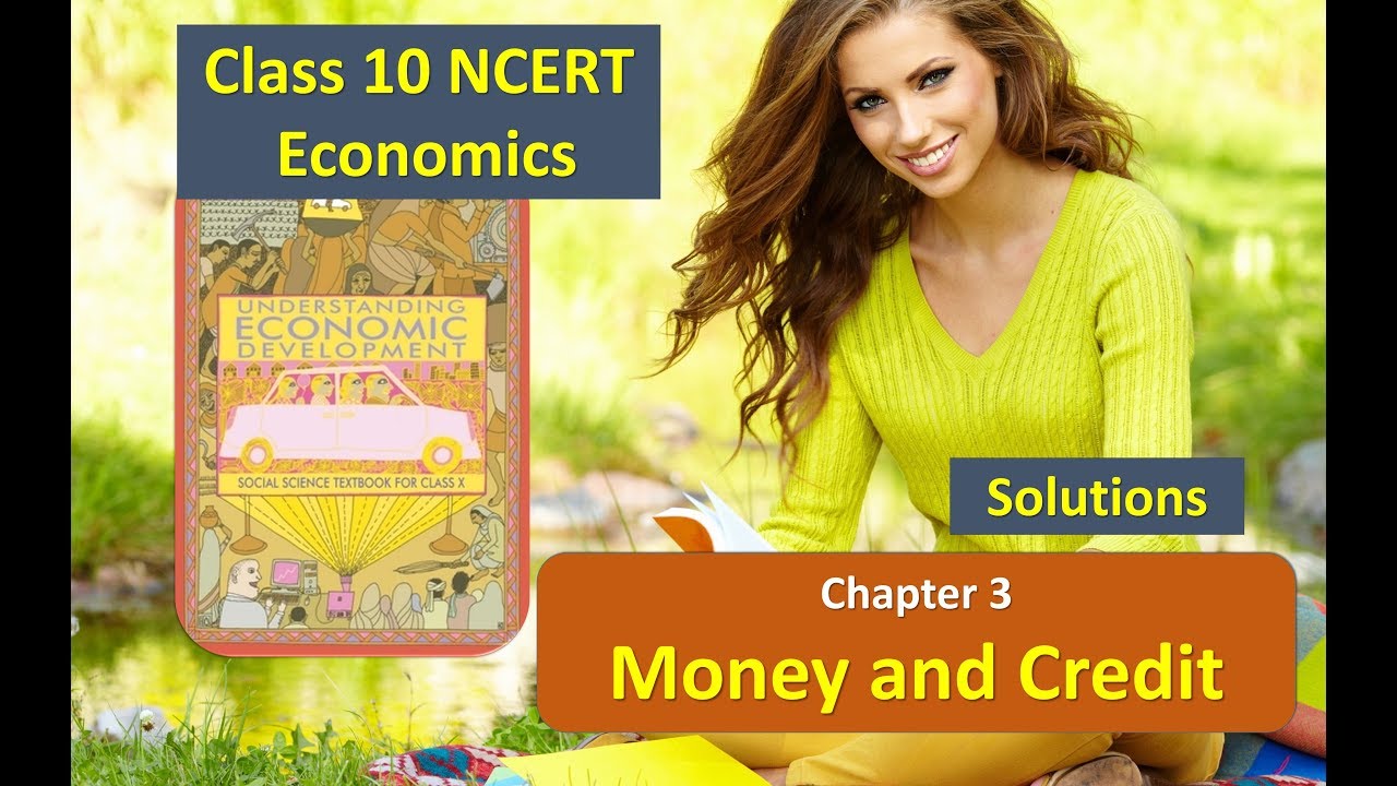 Money and Credit Chapter 3 CLASS 10 Economics NCERT Solutions MCQ - YouTube