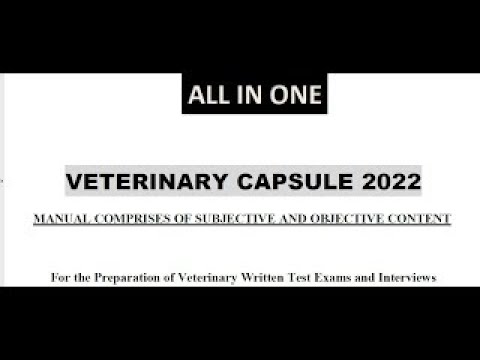 VETERINARY CAPSULE 2022 MANUAL COMPRISES OF CONTENT For Veterinary ...