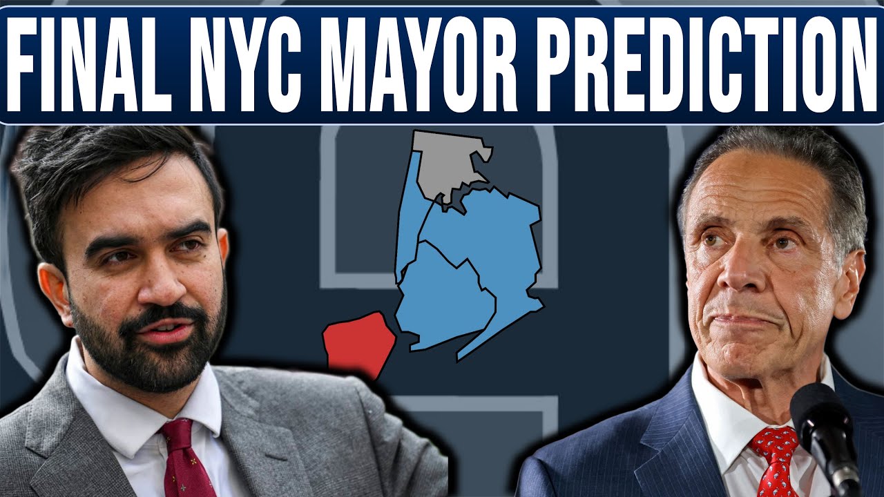 Final Election Prediction for the 2025 NYC Mayoral Race: Mamdani vs ...