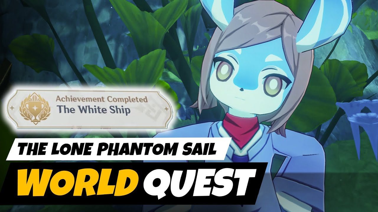 The Lone Phantom Sail (Fontaine World Quest) | Genshin Impact 4.0 - YouTube