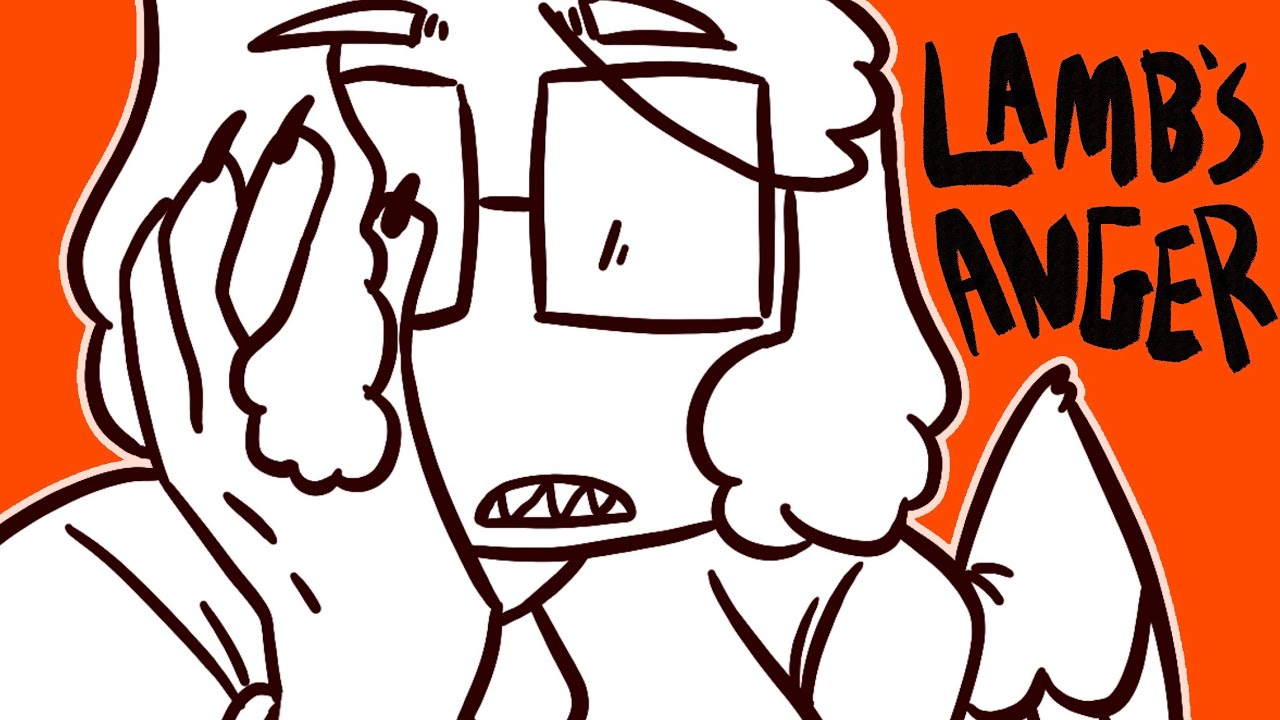 LAMBS ANGER \\ ORIGINAL ANIMATION MEME - YouTube