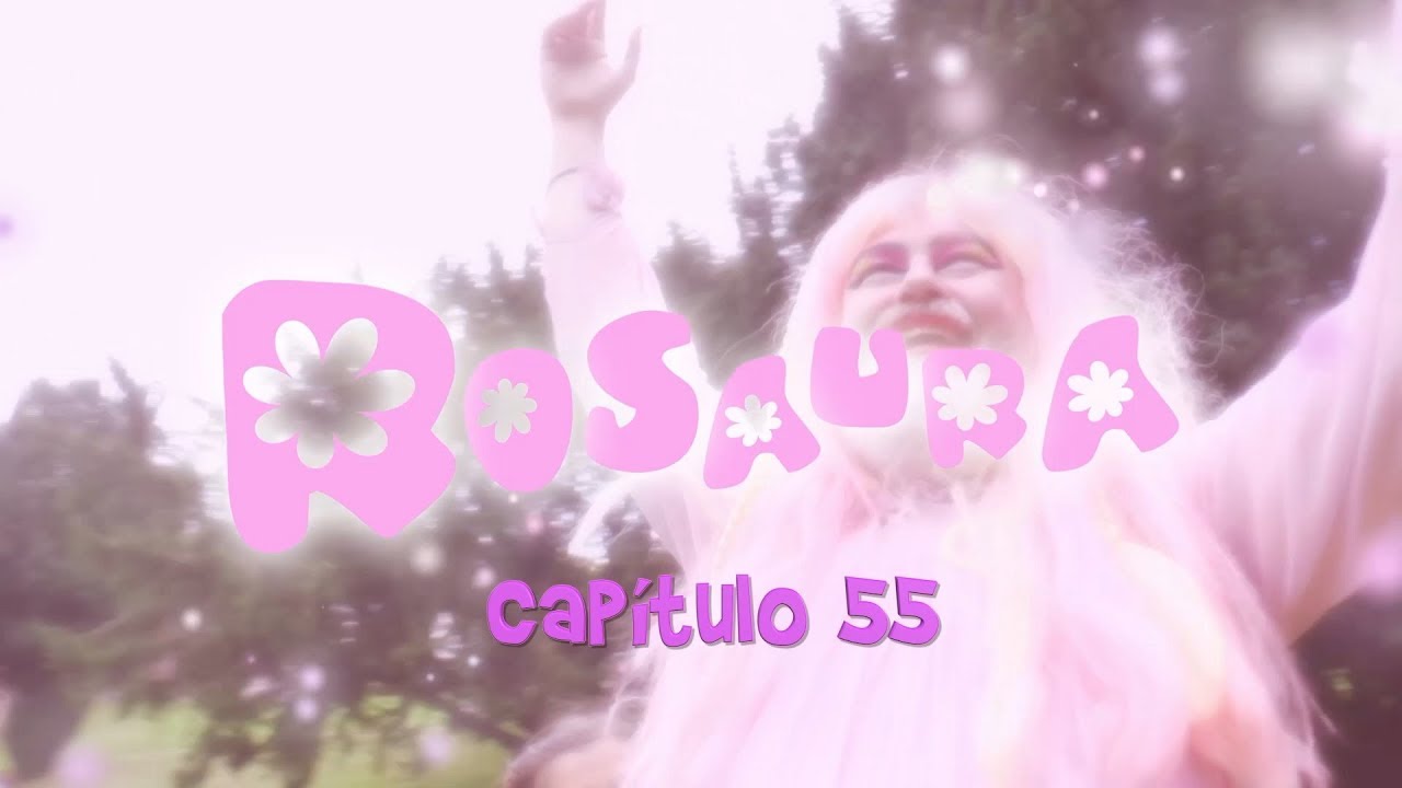ROSAURA: Capítulo 55 (Comienzo Temporada 4) - YouTube