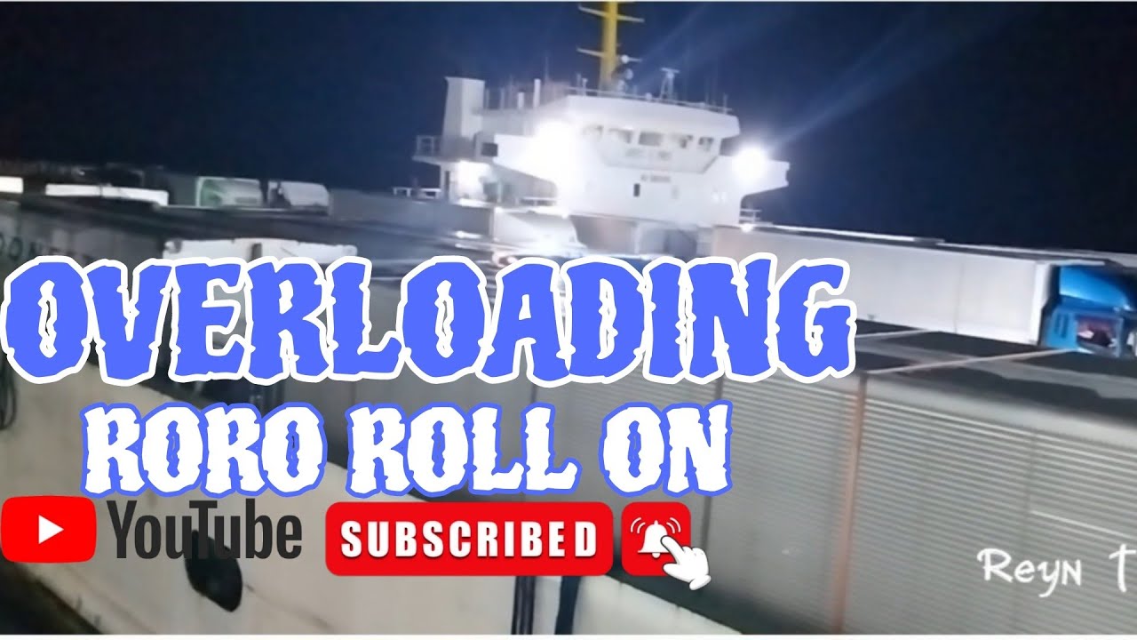 OVERLOADING RORO // END TO END FROM MATNOG TO ALEN #reyntvofficial ...