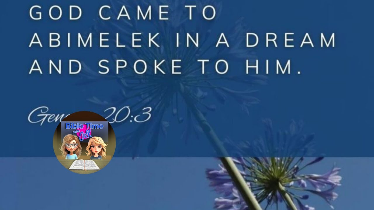 Bible Time with J & K Genesis 20 Sarah rescued from Abimelech - YouTube