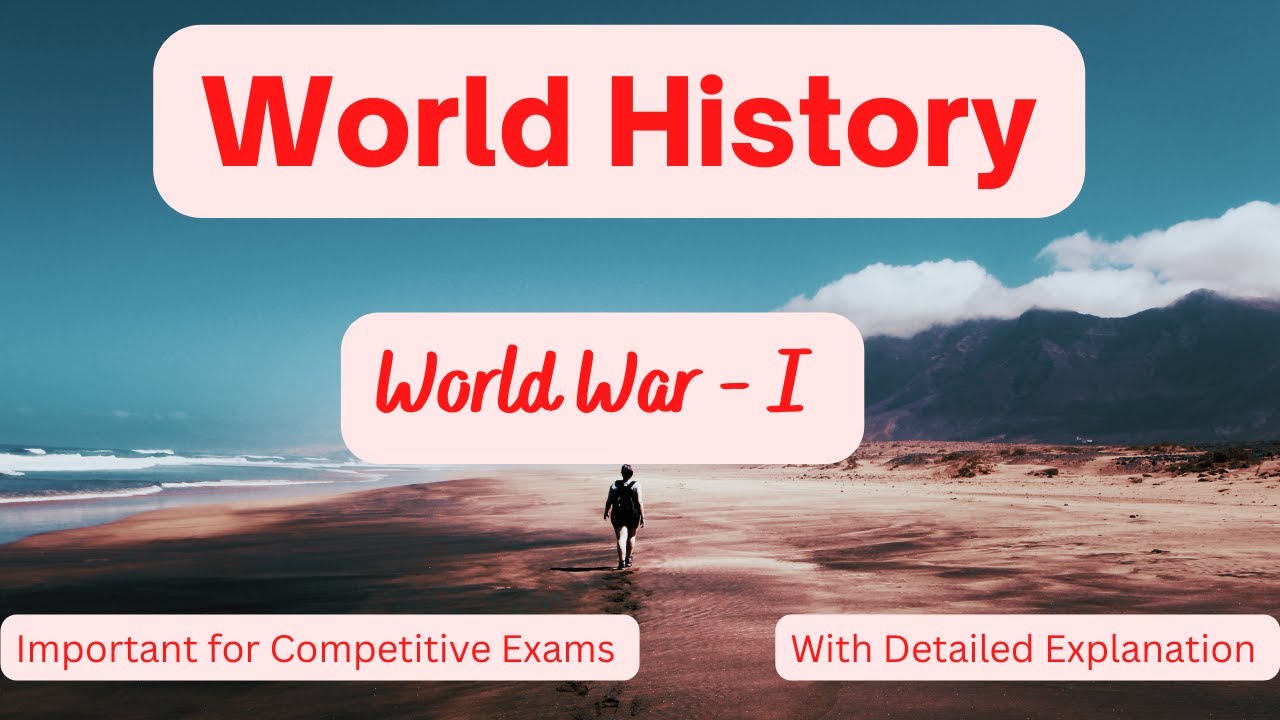 (V-5) World History || World War-I || Who won the World War?? || Allies ...
