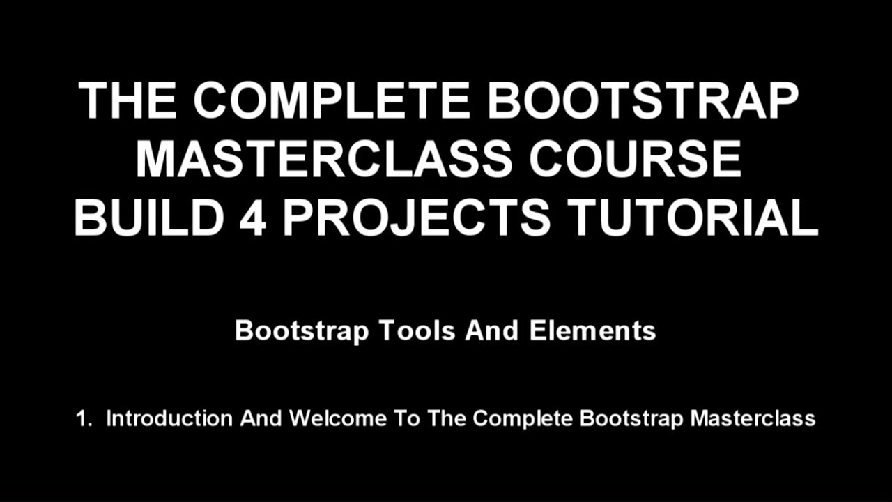 bootstrap training Part 1 - Introduction (1-65) - YouTube