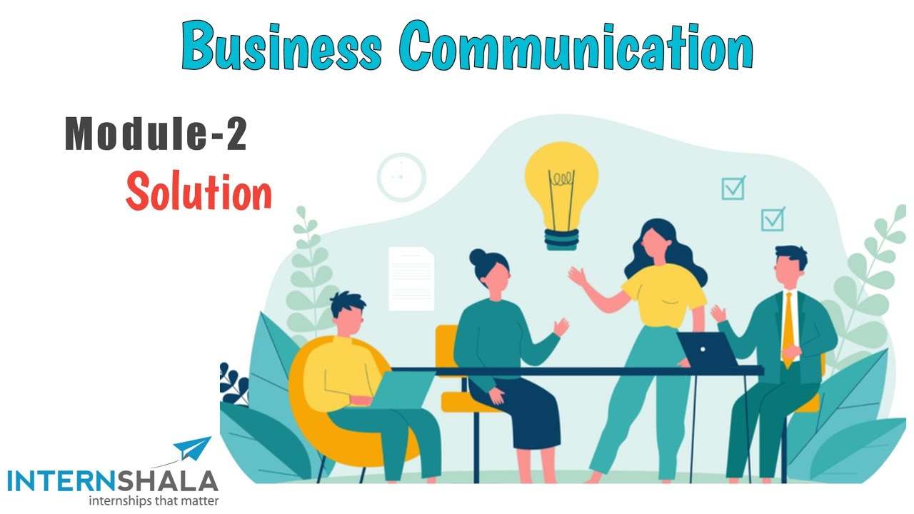Internshala Business Communication Module 2 Test Answersbusiness Communication Course Solutions