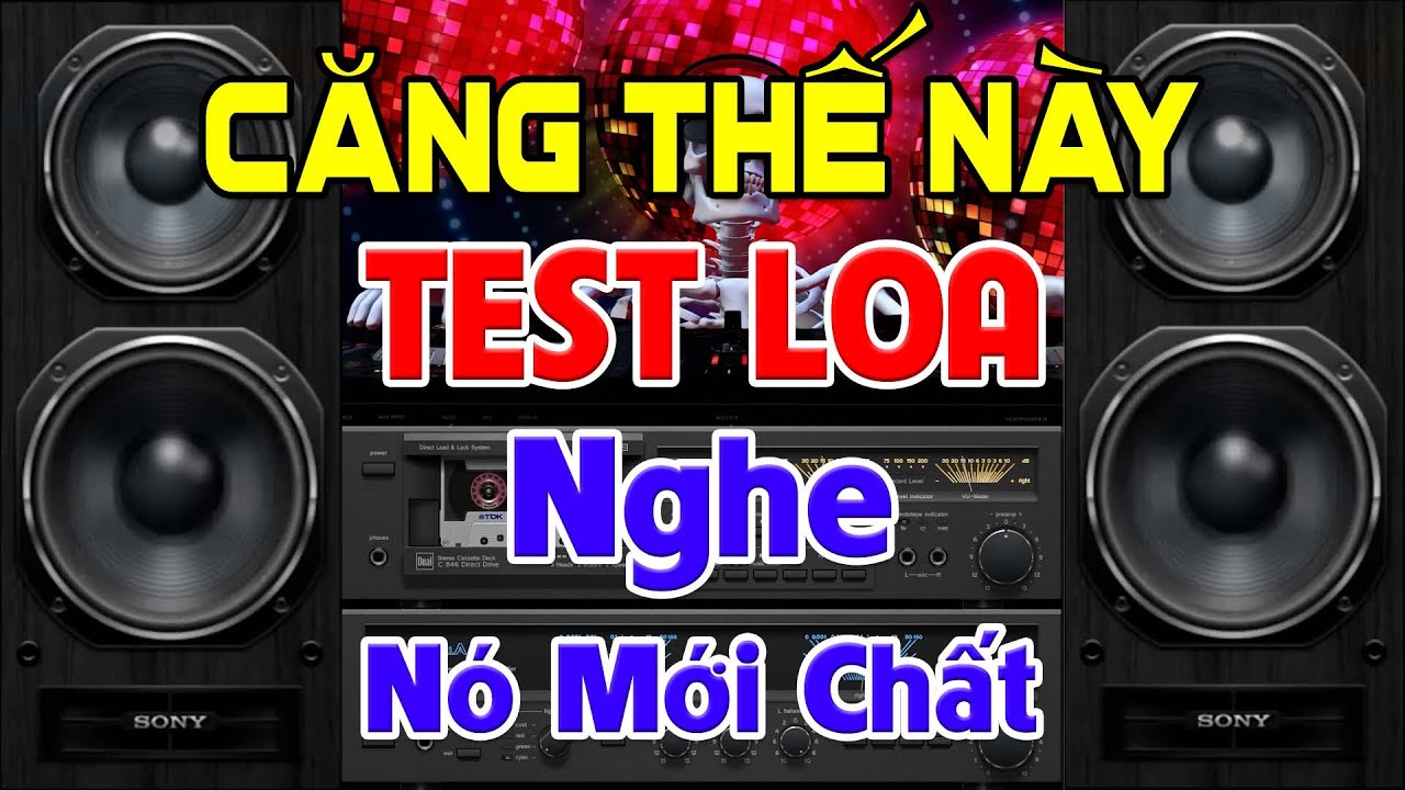 Thứ Nào Chịu Nổi, Nhạc Test Loa CỰC CHUẨN 8D - Nhạc Disco REMIX Bass ...