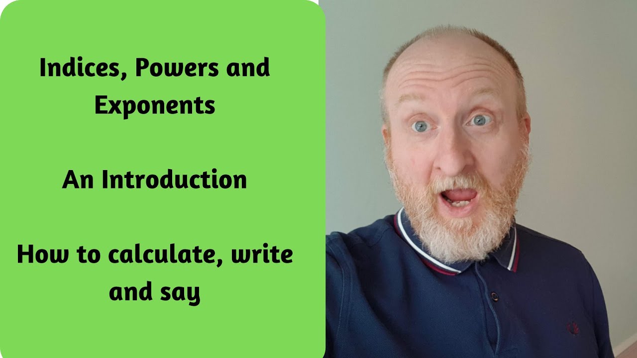 Introduction to Indices or Powers or Exponents. Learn how to write, say ...