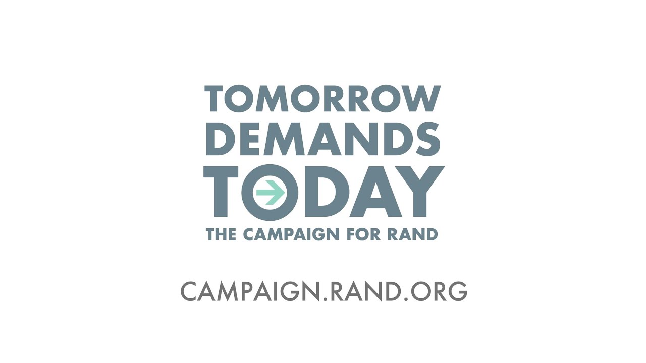 Tomorrow Demands Today: The Campaign for RAND - YouTube