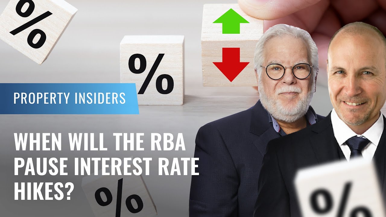 When will the RBA pause interest rate hikes? |Property Insiders - YouTube