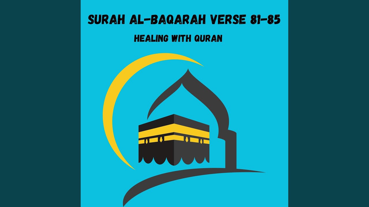 Surah Al baqarah Verse 81 85