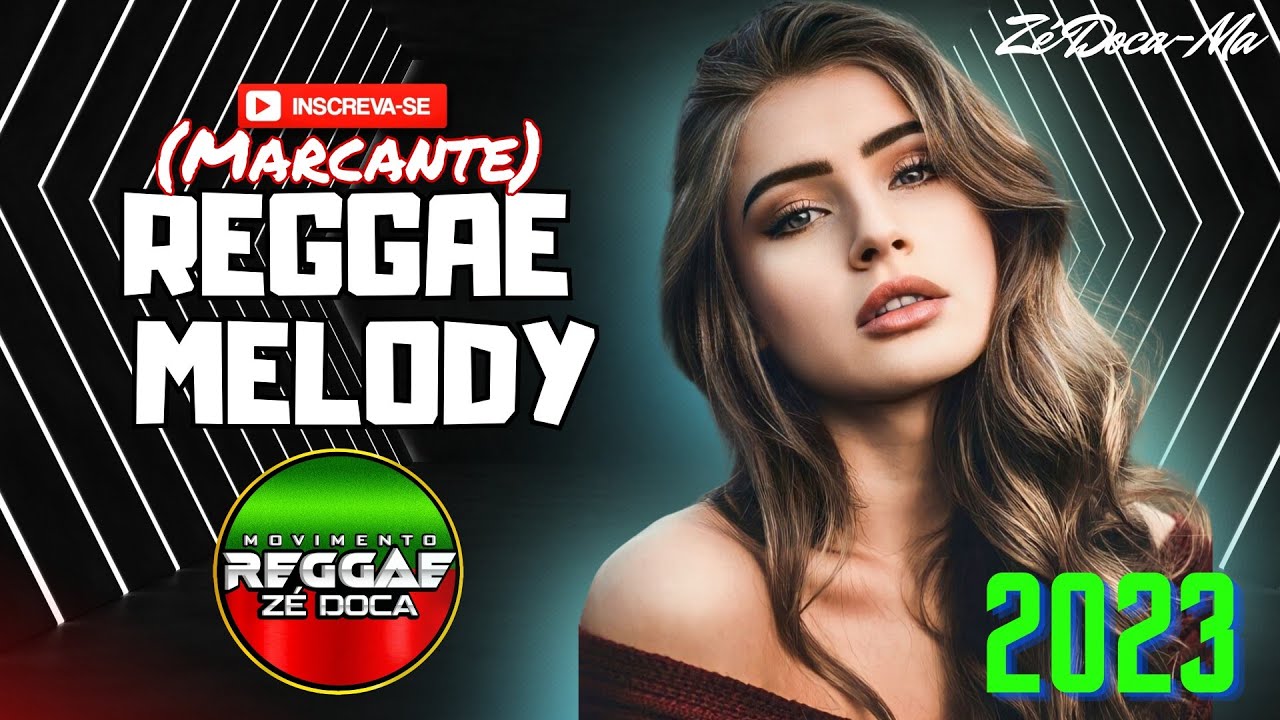 Como num Filme - REGGAE MELODY 2023 (MARCANTES) @movimentoreggaezedoca ...