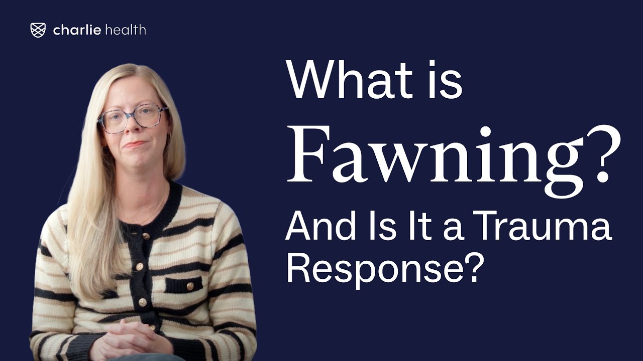Is Fawning a Trauma Response? What You Need to Know - YouTube