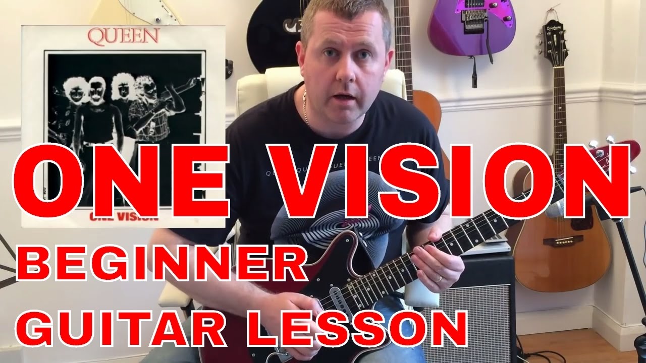 How To Play Queen - One Vision - Beginner Guitar Lesson - YouTube
