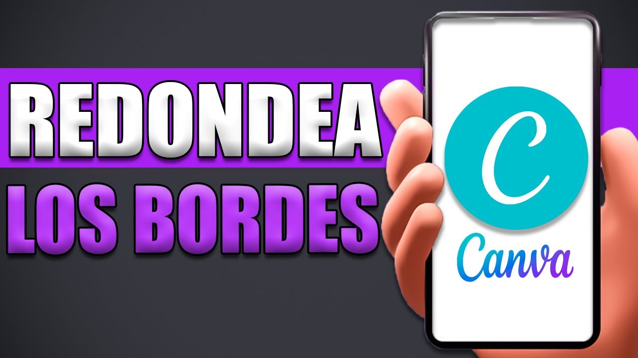 Cómo Redondear Los Bordes De Una Imagen En Canva Youtube
