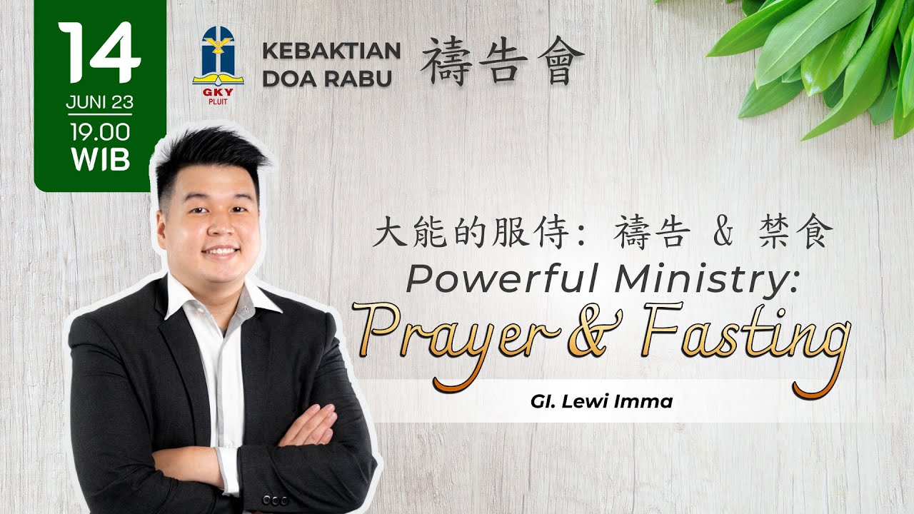 POWERFUL MINISTRY: PRAYER & FASTING - GI. LEWI IMMA - YouTube