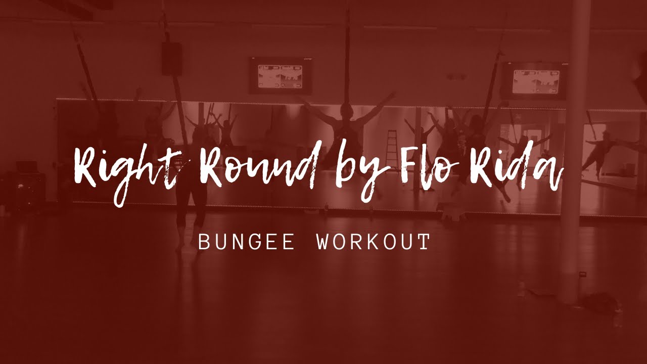 Right Round by Flo Rida Bungee Workout at Pop Fit Studio - YouTube