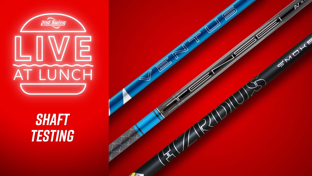 GOLF SHAFT TESTING & REVIEW | LIVE at Lunch - YouTube