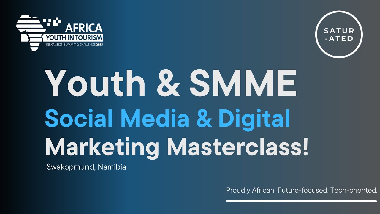 Social Media & Digital Marketing Masterclass | Swakopmund, Namibia ...