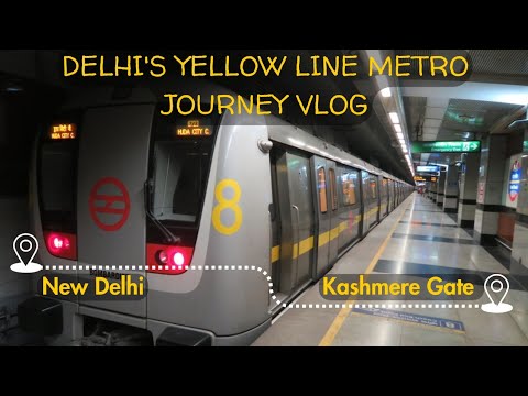Delhi Metro | Yellow Line | New Delhi to Kashmere Gate Metro Station ...