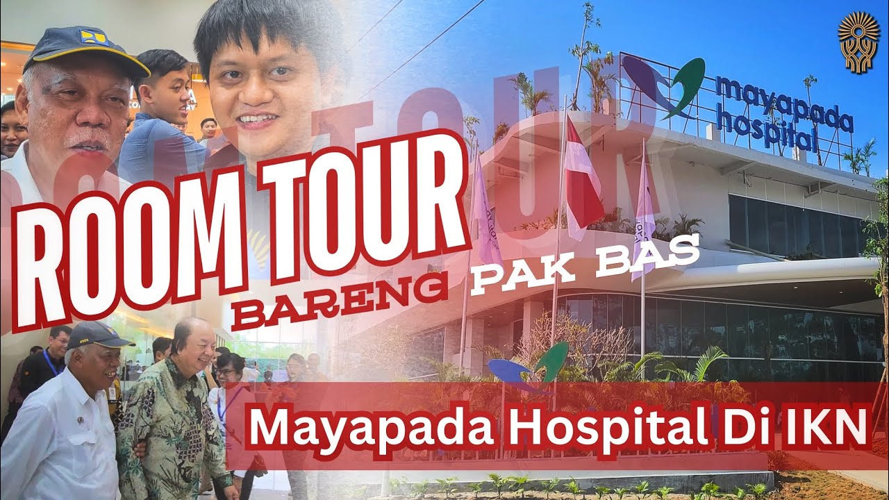 Melihat Bagian Dalam RS Mayapada IKN Bareng Pak Basuki dan Owner ...