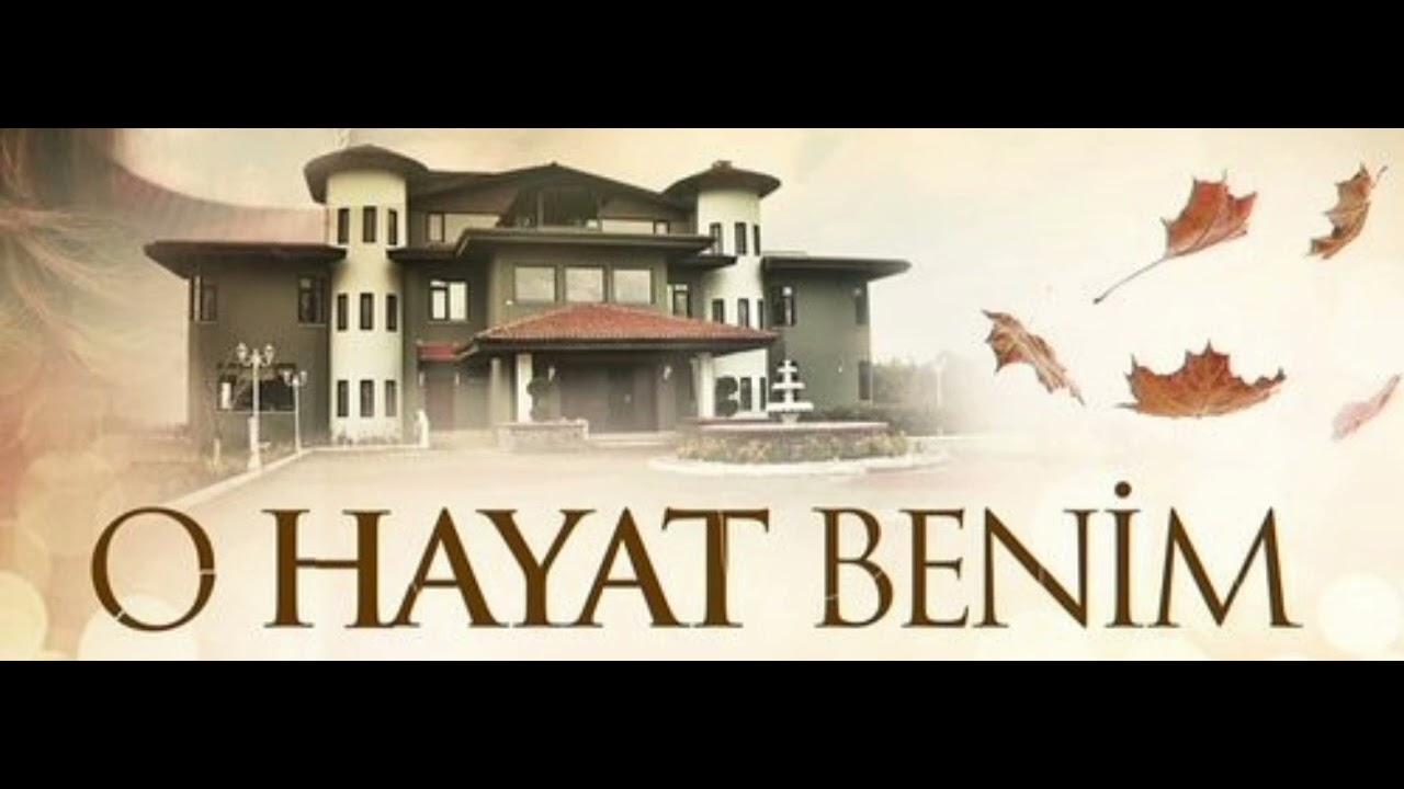 O Hayat Benim Dizi Müzikleri ( Ercüment Orkut, Nail Yurtsever ve Cem ...