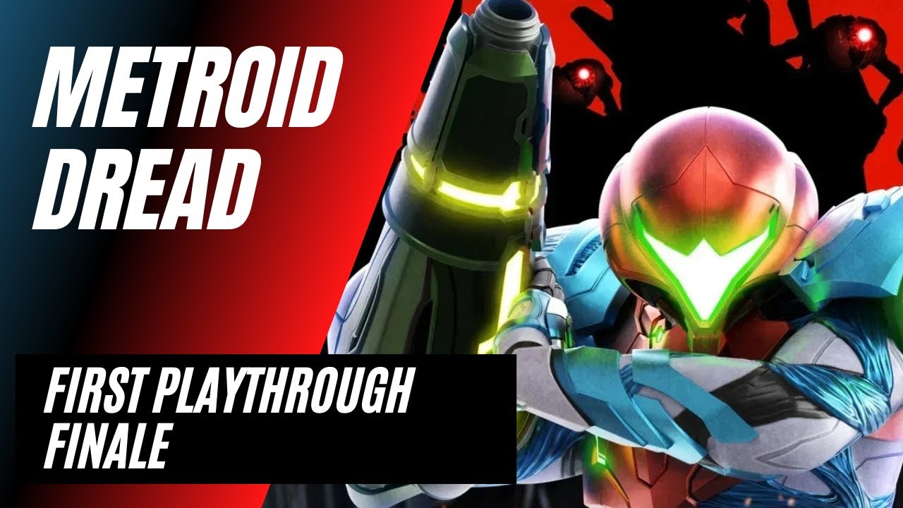 Metroid Dread First Playthrough Finale (5/5) - YouTube