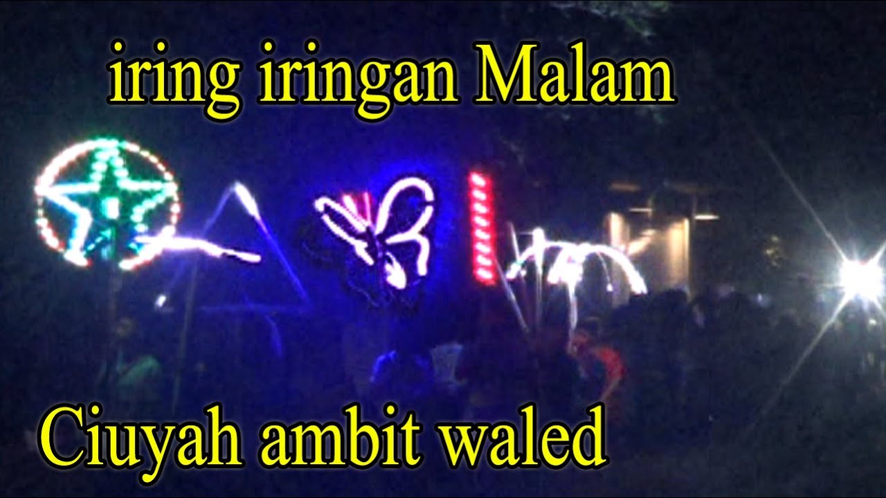 iring iringan malam ~ Live ciuyah waled cirebon - YouTube