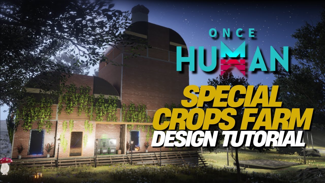 Once Human: Build the ULTIMATE Greenhouse for 100% Crop Vitality - YouTube