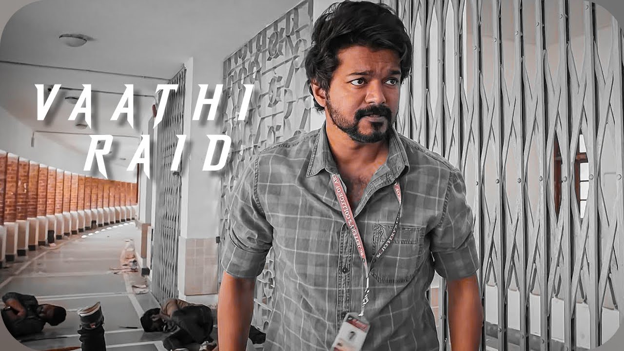 Vaathi Raid Status | Thalapathy Vijay | Lokesh Kanagaraj ...