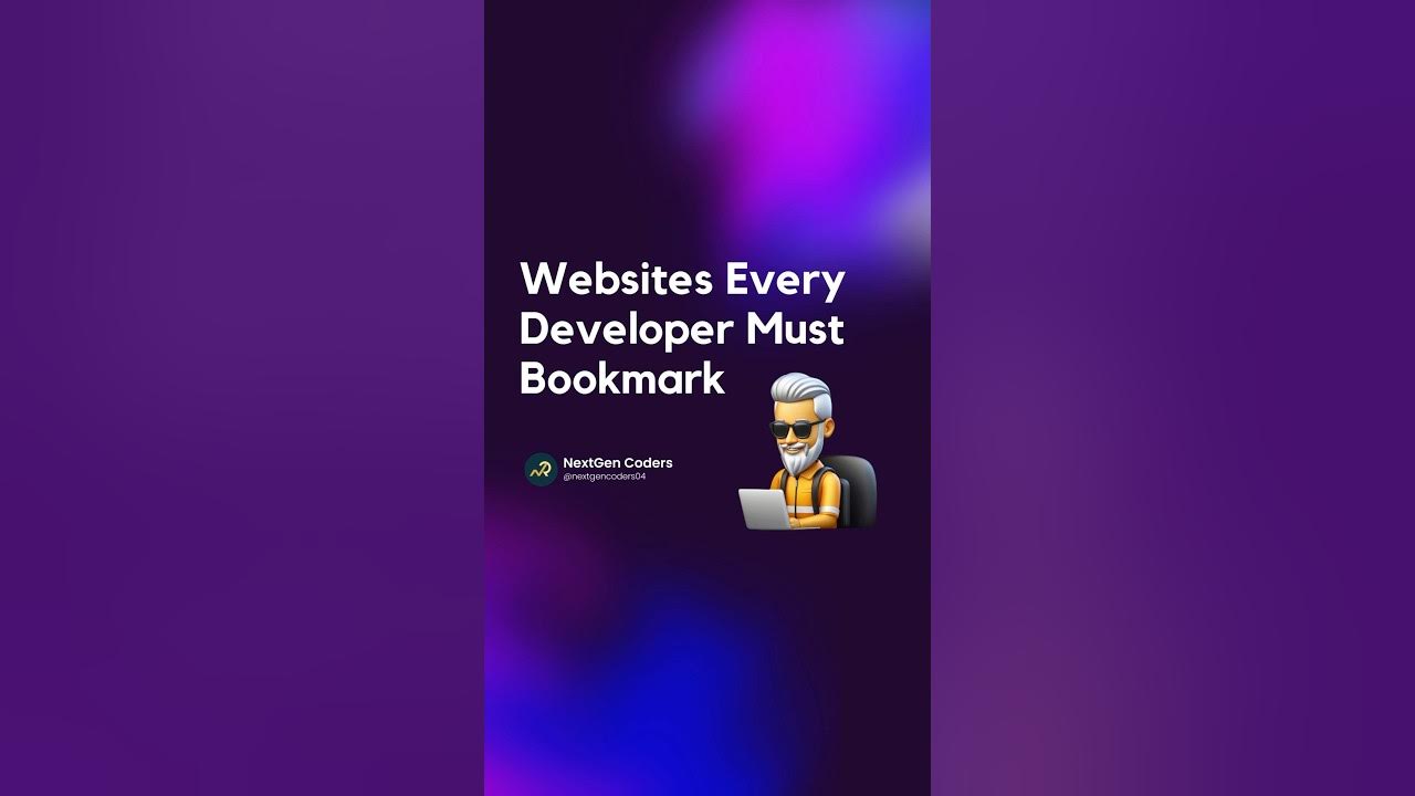 Websites Every Developer Must Bookmark | NextGen Coders #coding # ...