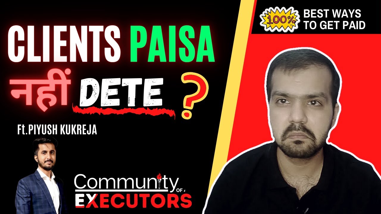 When clients don't pay DO THIS | Client se paise kaise nikale ? | Community of Executors - YouTube