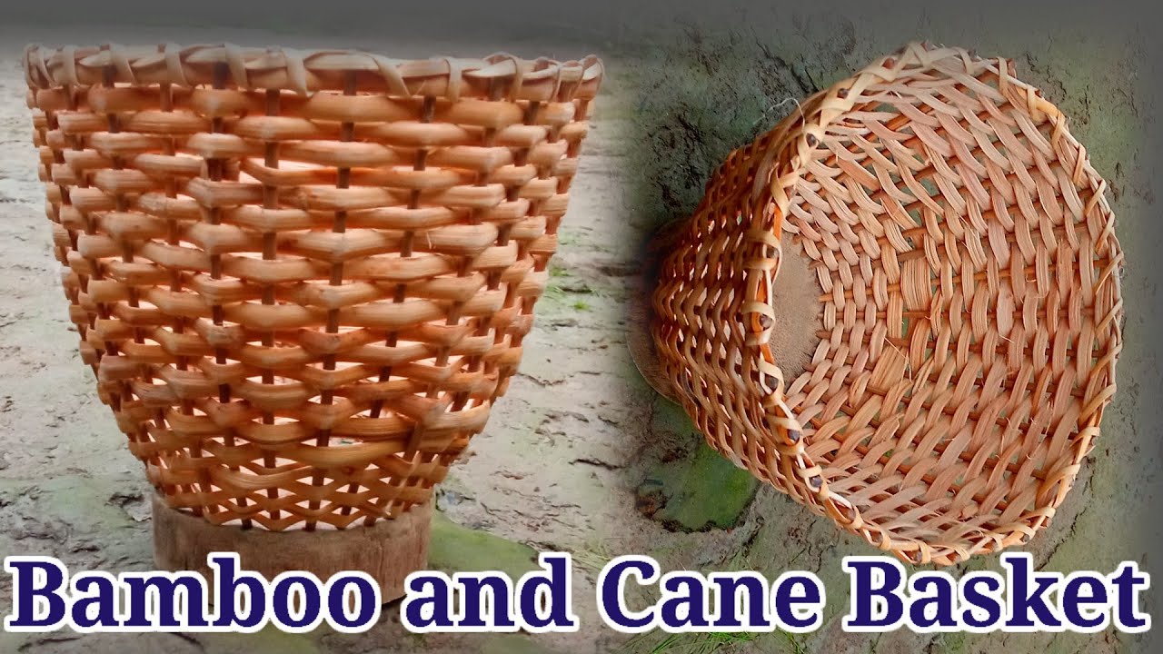 Make a Bamboo and Cane Basket || homemade - YouTube