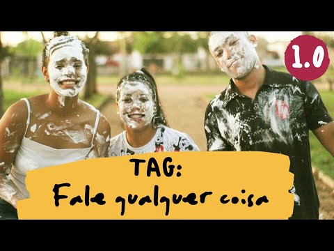 TAG: FALE QUALQUER COISA | 1.0 - YouTube
