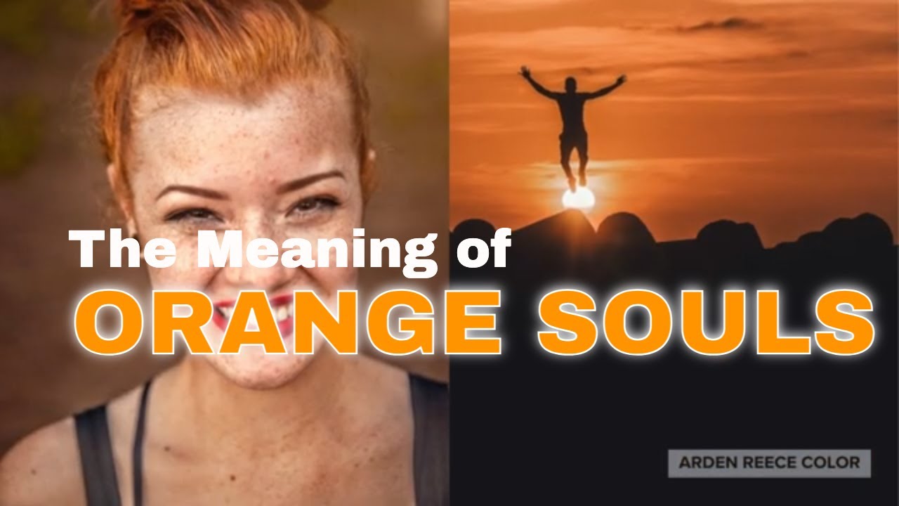 🧡 Is your soul color ORANGE? Discover it's meaning! - YouTube